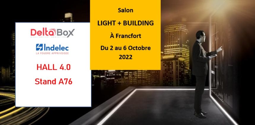 THE LIGHT + BUILDING" à Francfort - DeltaBox